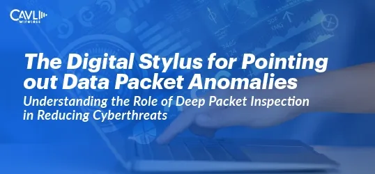 Deep Packet Inspection in IoT: Benefits, Challenges