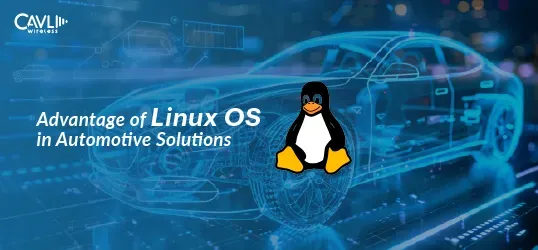 Linux OS: Backbone of Customizable Automotive Solutions for OEMs