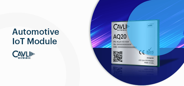 Automotive IoT Modules: Enhance Vehicle Connectivity & GNSS