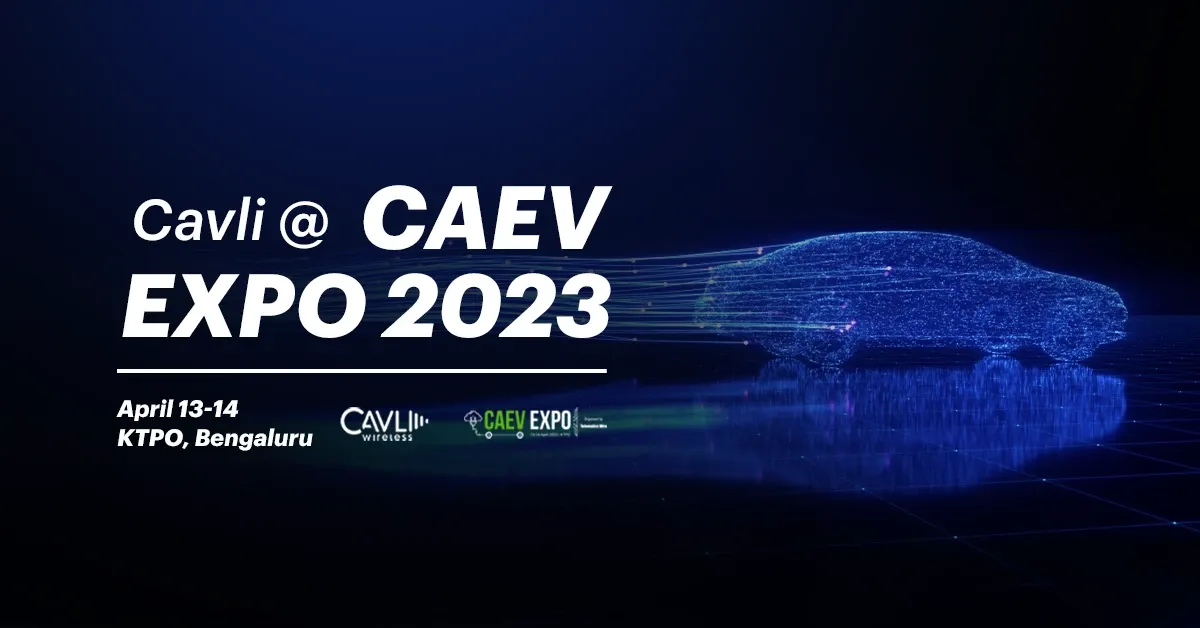Cavli Wireless at CAEV Expo 2023 in Bengaluru