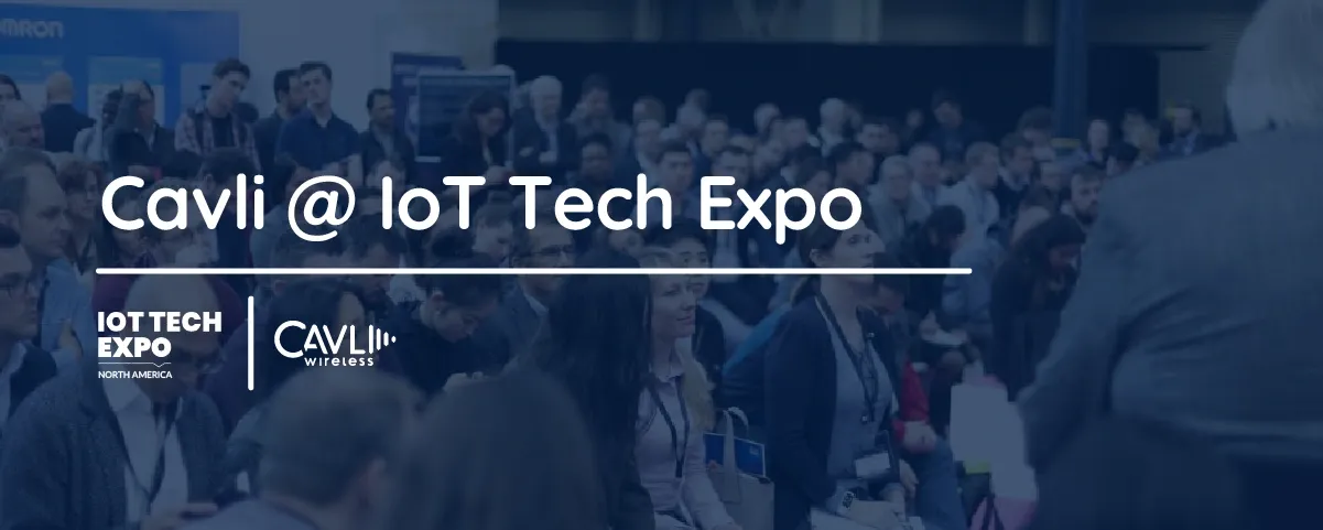 Cavli Wireless at IoT Tech Expo 2022 in London