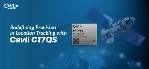 Redefining Precision in Location Tracking with Cavli C17QS